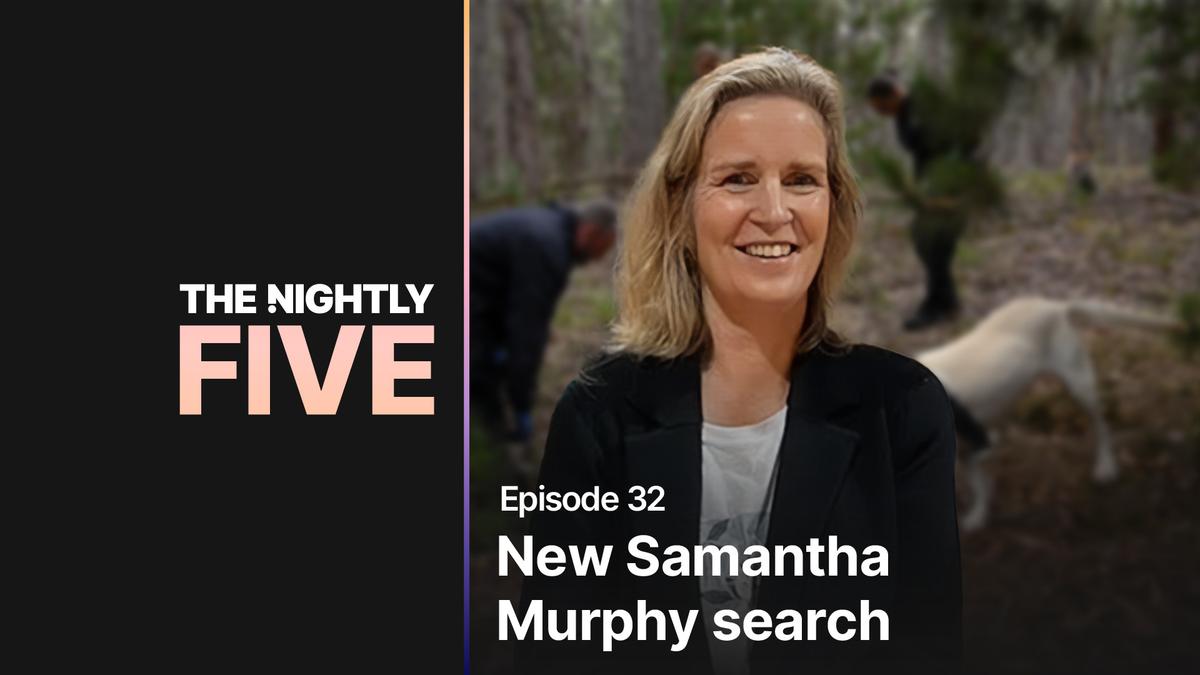 THE NIGHTLY FIVE: Samantha Murphy update, sextortion, Trump unstuck & Margo’s Monopoly | The Nightly